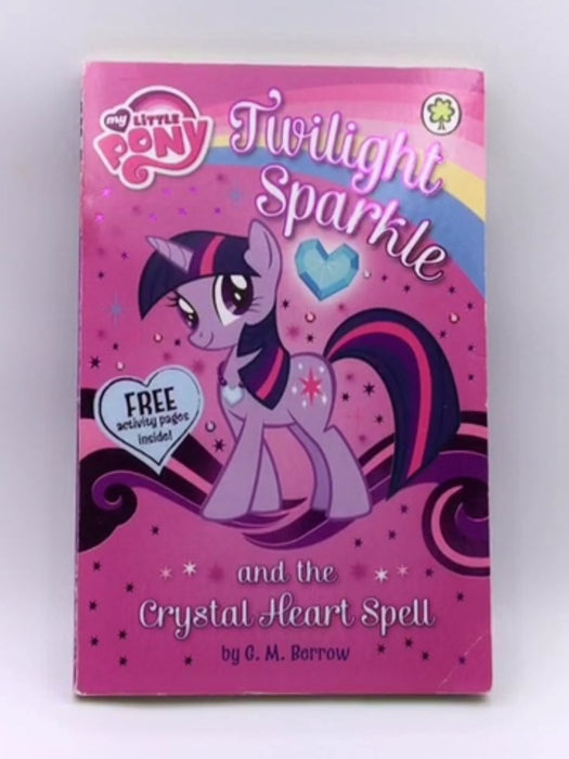 My Little Pony Twilight Sparkle And The Crystal Heart Spell
